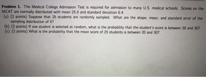 Solved Problem 1. The Medical College Admission Test is | Chegg.com
