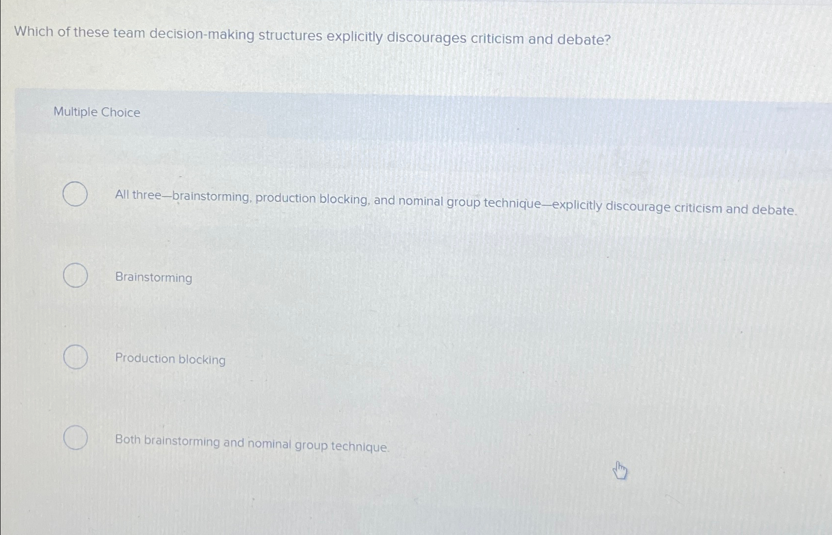 Solved Which of these team decision-making structures | Chegg.com