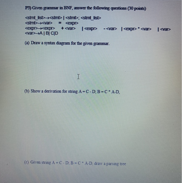 Solved P3) Given grammar in BNF, answer the following | Chegg.com