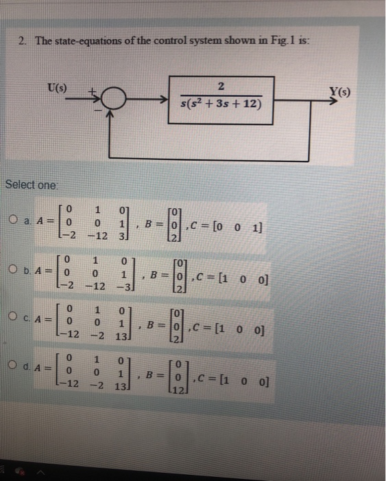 Solved 2. The state-equations of the control system shown in | Chegg.com