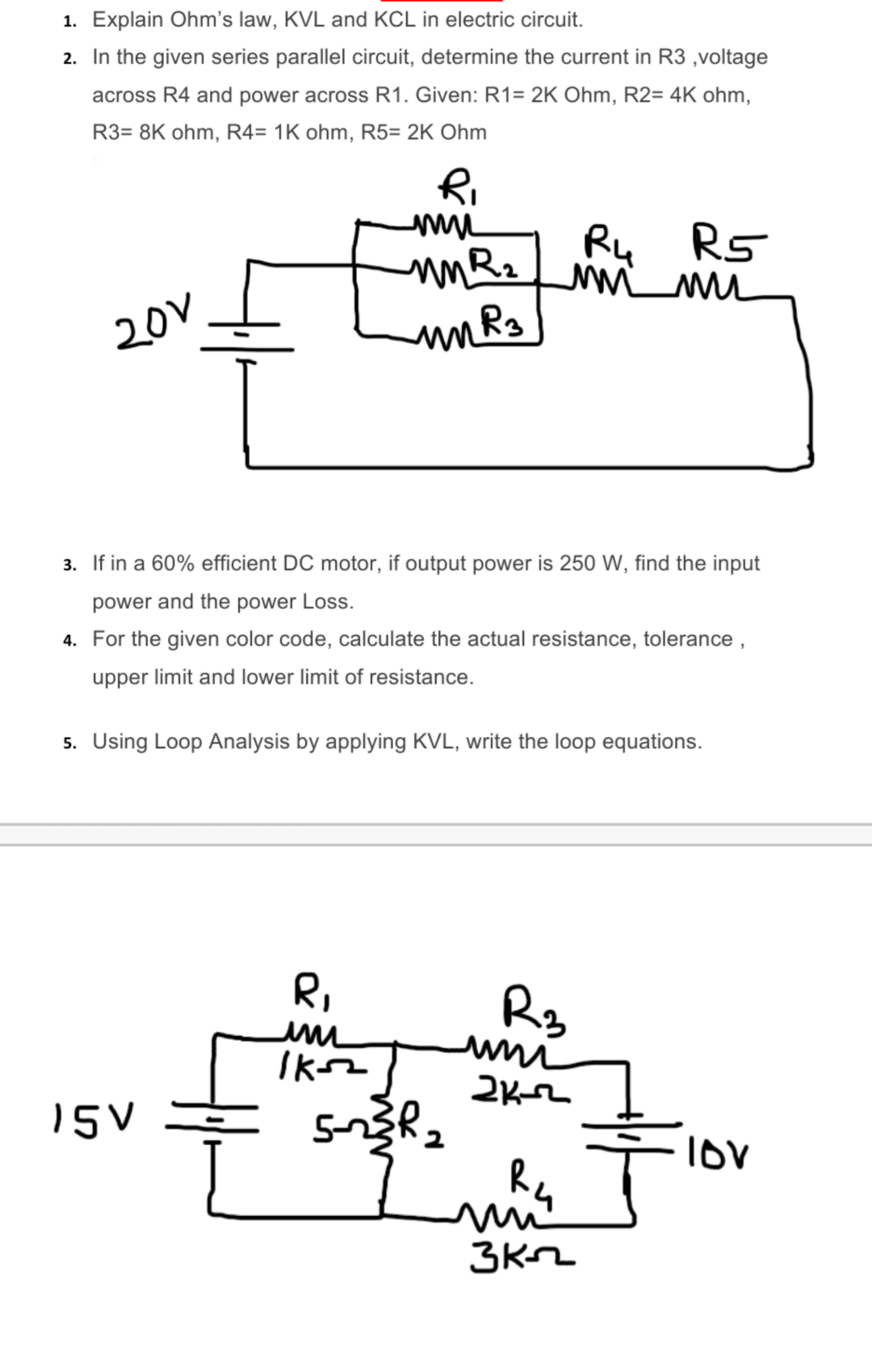 Solved 1. Explain Ohm's law, KVL and KCL in electric | Chegg.com