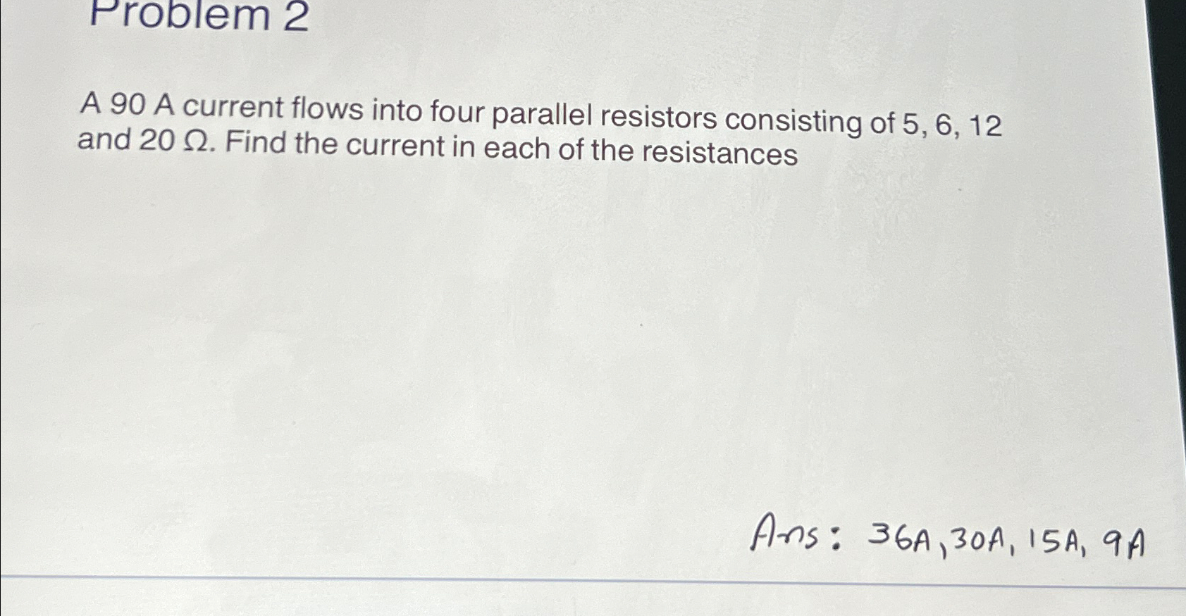 Solved Problem 2A 90 ﻿A current flows into four parallel | Chegg.com