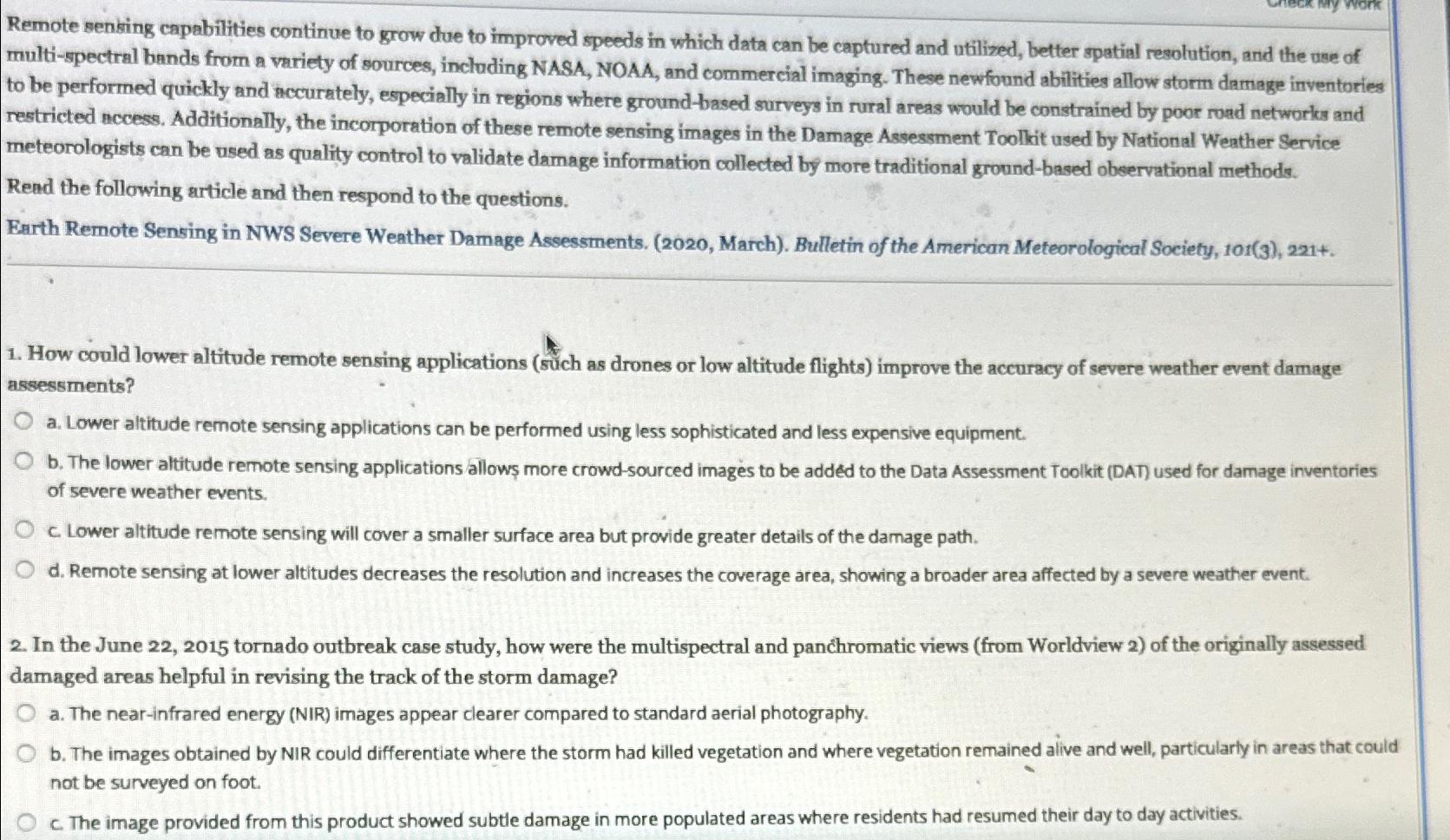 Solved Remote sensing capabilities continue to grow due to | Chegg.com
