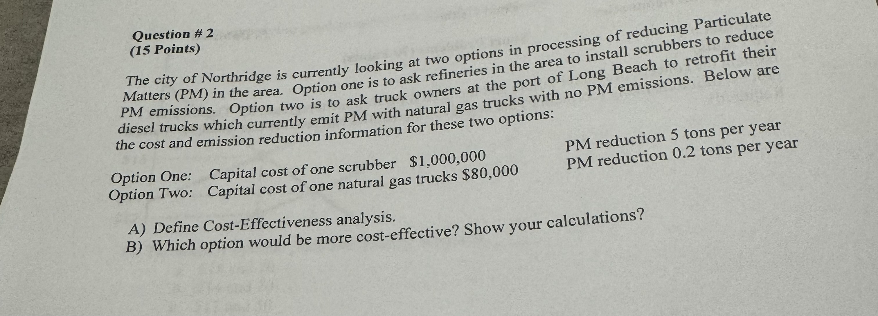 Solved Question # 2(15 ﻿Points)The city of Northridge is | Chegg.com
