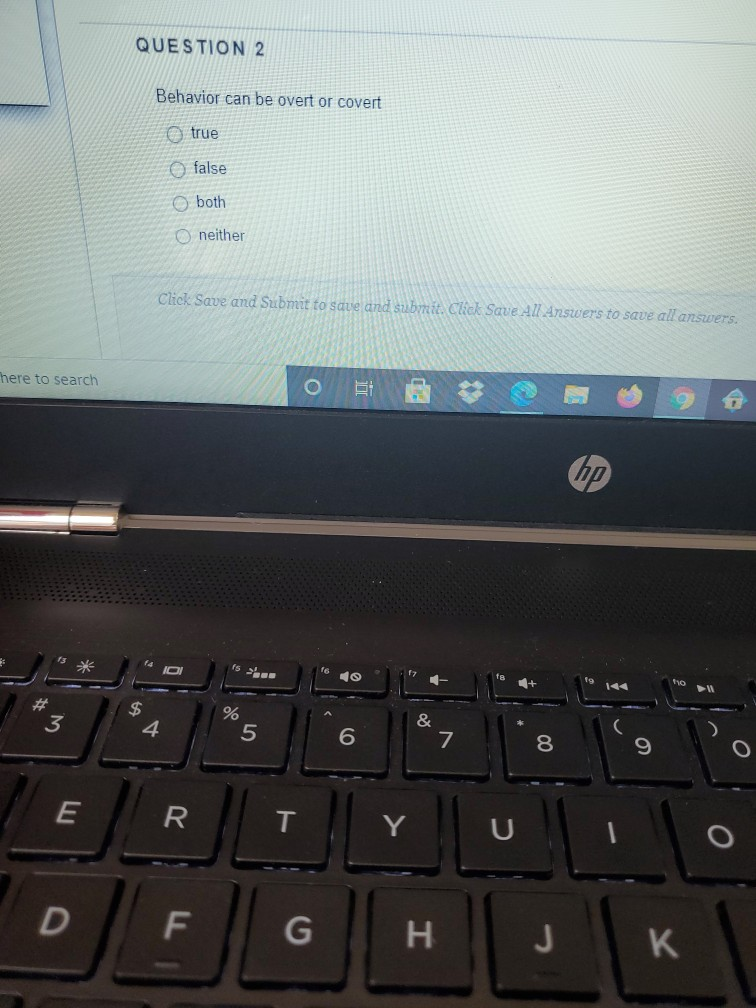 Solved QUESTION 2 Behavior can be overt or covert true false | Chegg.com
