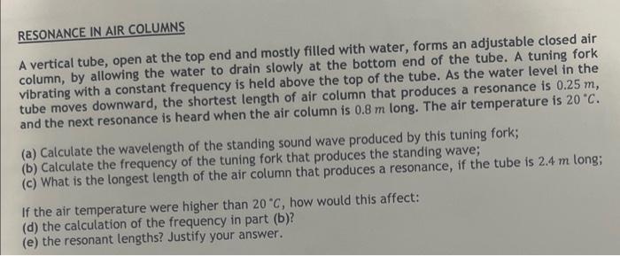 Solved RESONANCE IN AIR COLUMNS A vertical tube, open at the | Chegg.com