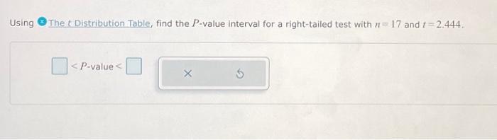 Solved Using 9 The t Distribution Table, find the P-value | Chegg.com