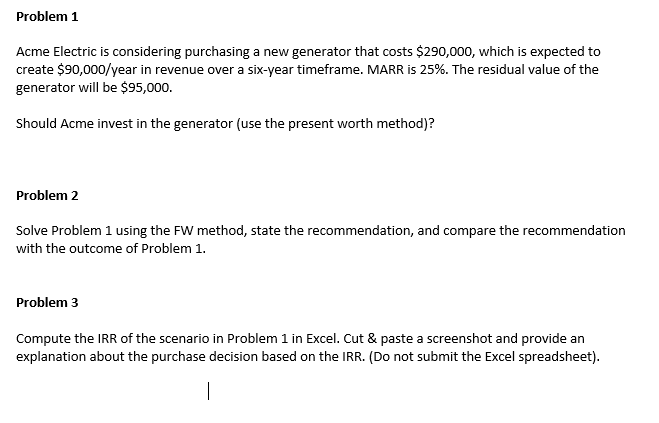Solved Problem 1Acme Electric is considering purchasing a | Chegg.com