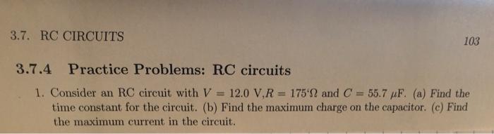 Solved 3.7. RC CIRCUITS 103 3.7.4 Practice Problems: RC | Chegg.com