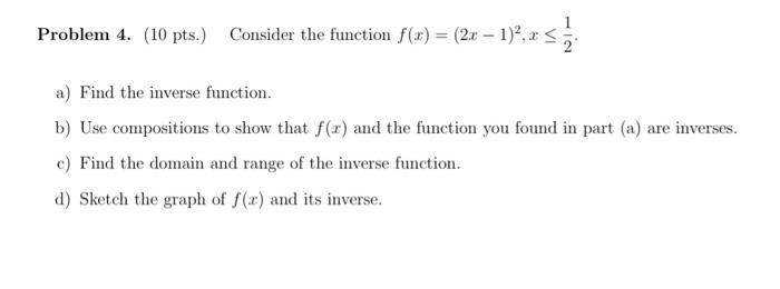 Solved Problem 4. (10 pts.) Consider the function | Chegg.com