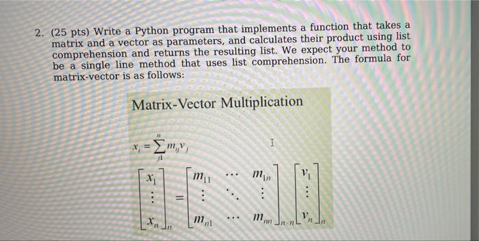 Solved 2. (25 pts) Write a Python program that implements a | Chegg.com