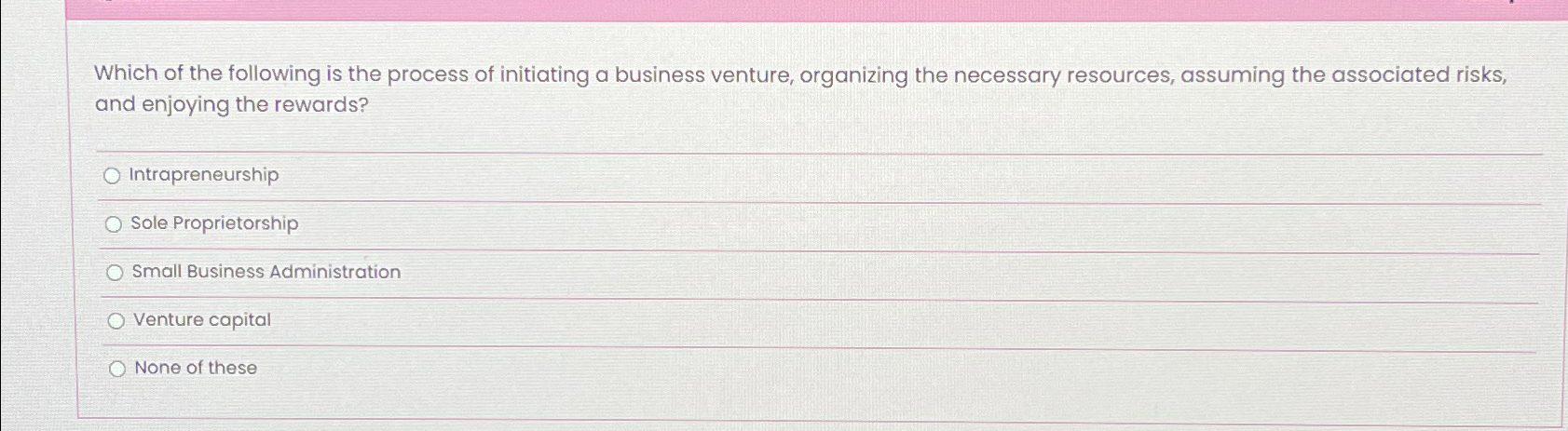 Solved Which of the following is the process of initiating a | Chegg.com