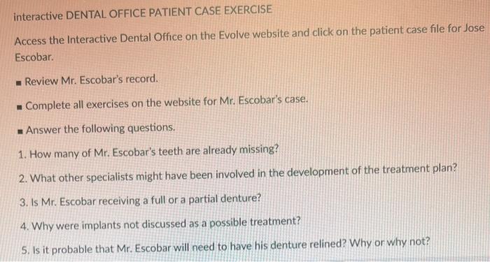 Solved interactive DENTAL OFFICE PATIENT CASE EXERCISE | Chegg.com
