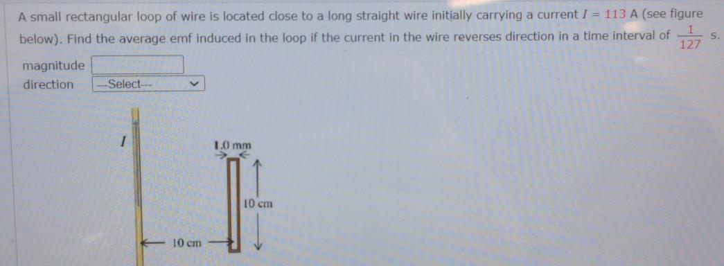 Solved S. A small rectangular loop of wire is located close | Chegg.com