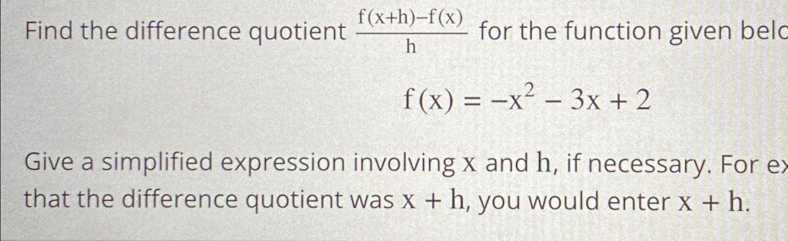 Solved Find the difference quotient f(x+h)-f(x)h ﻿for the | Chegg.com
