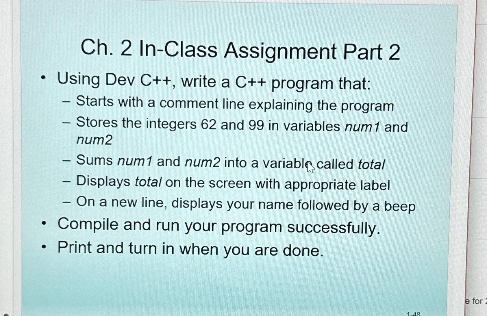 Solved Ch. 2 ﻿In-Class Assignment Part 2Using Dev C++, | Chegg.com