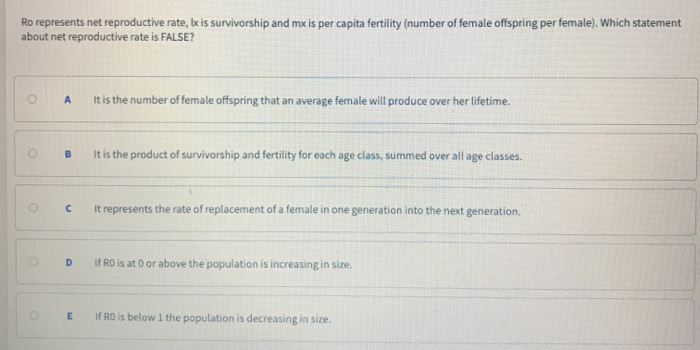 Solved Ro represents net reproductive rate, lx is | Chegg.com