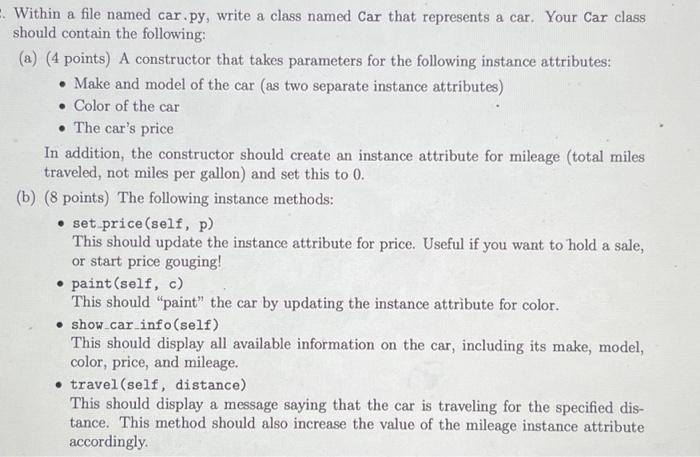 Solved Within a file named car.py, write a class named Car | Chegg.com Solved Within a file named car.py, write a class named Car | Chegg.com