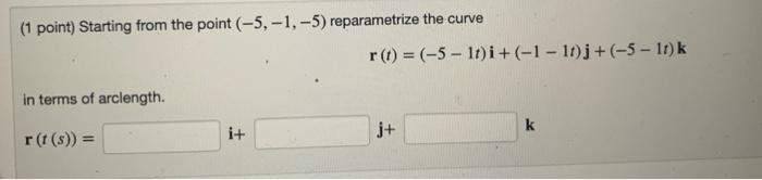 Solved ( 1 point) Starting from the point (−5,−1,−5) | Chegg.com