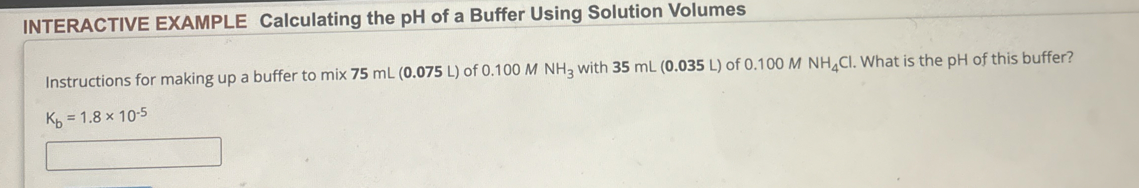 Solved INTERACTIVE EXAMPLE Calculating the pH of a Buffer | Chegg.com