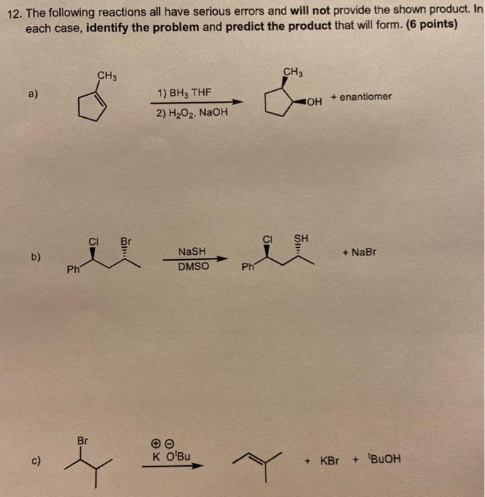 Solved 12. The following reactions all have serious errors | Chegg.com