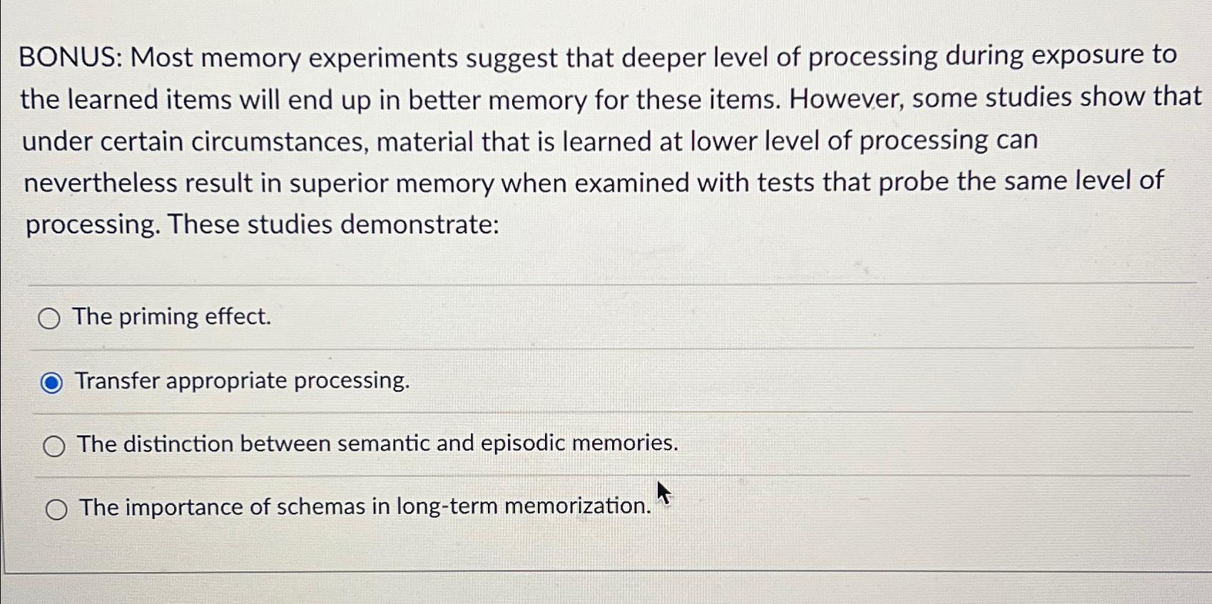 Solved BONUS: Most memory experiments suggest that deeper | Chegg.com
