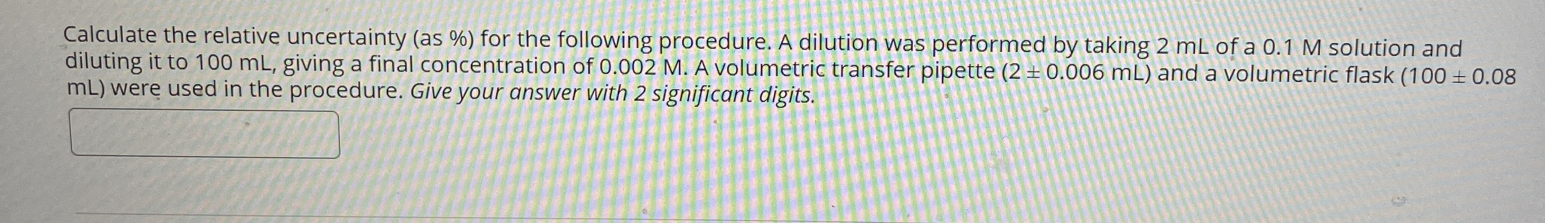Solved Calculate the relative uncertainty (as %) ﻿for the | Chegg.com