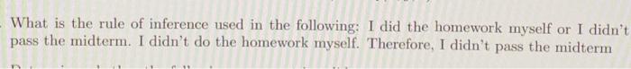 Solved What is the rule of inference used in the following: | Chegg.com