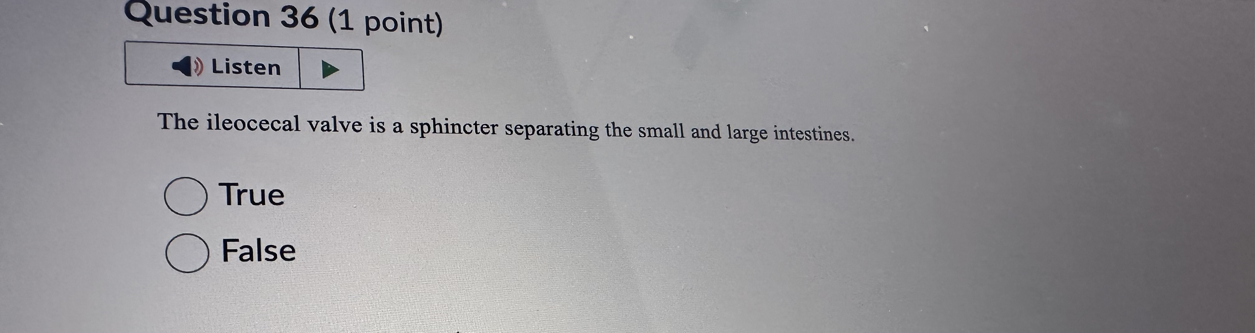 Solved Question 36 (1 ﻿point)ListenThe ileocecal valve is a | Chegg.com