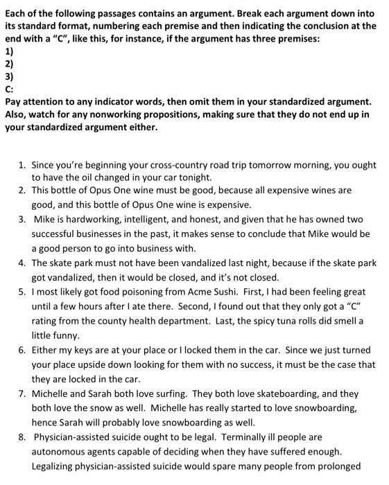 Each of the following passages contains an argument. | Chegg.com