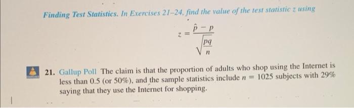Solved Finding Test Statistics. In Exercises 21–24. find the | Chegg.com