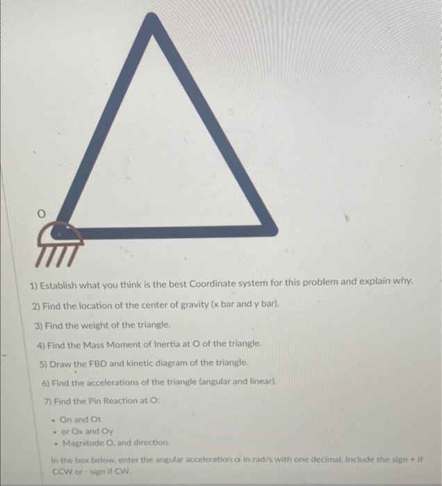 Solved Equation of Motion The triangle is made of 3 rods of | Chegg.com
