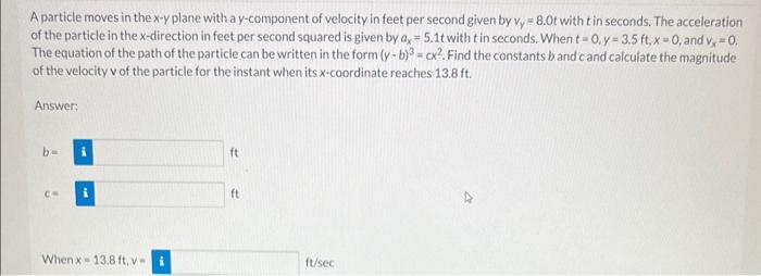 Solved A particle moves in the x-y plane with a y-component | Chegg.com
