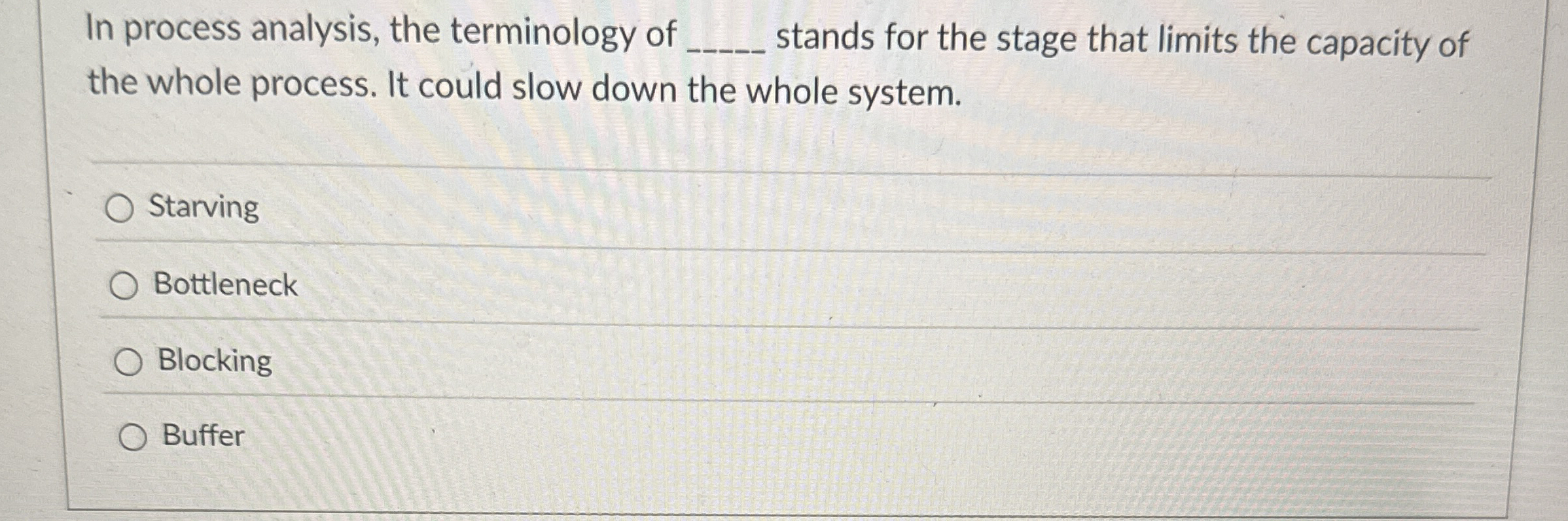 Solved In process analysis, the terminology ofstands for the | Chegg.com