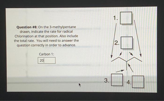Solved Question \#8: On the 3-methylpentane drawn, indicate | Chegg.com