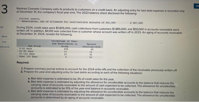 Solved Raintree Cosmetic Company sells its products to | Chegg.com