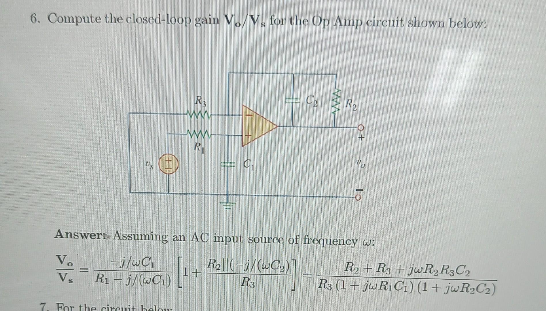 Solved 6. Compute the closed-loop gain Vo/Vs for the Op Amp | Chegg.com