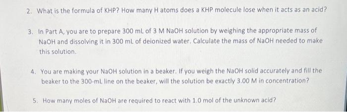 Solved 2. What is the formula of KHP? How many H atoms does | Chegg.com