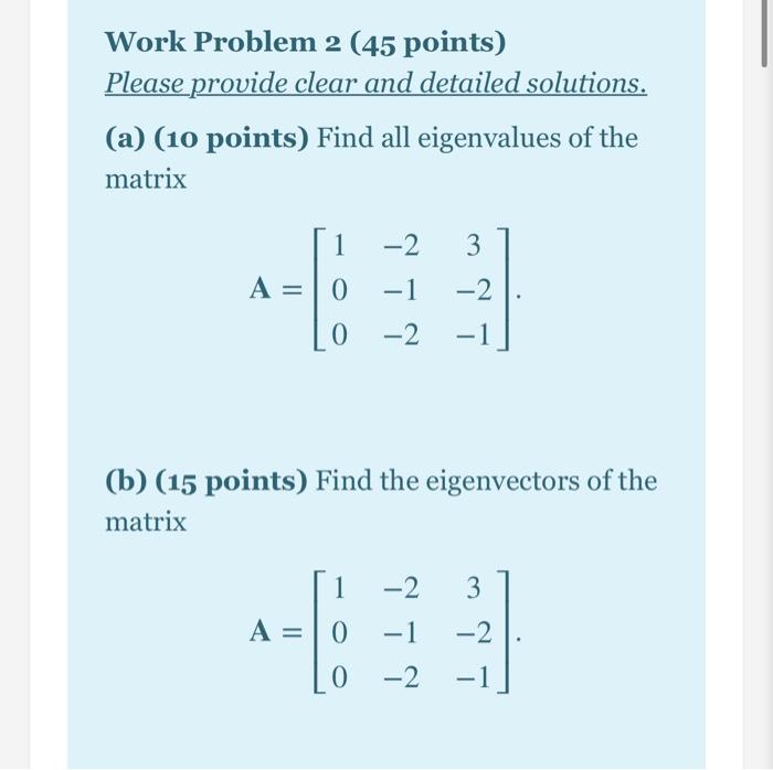 Solved Work Problem 2 (45 points) Please provide clear and | Chegg.com Solved Work Problem 2 (45 points) Please provide clear and | Chegg.com