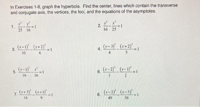 Solved In Exercises 1 8 Graph The Hyperbola Find The