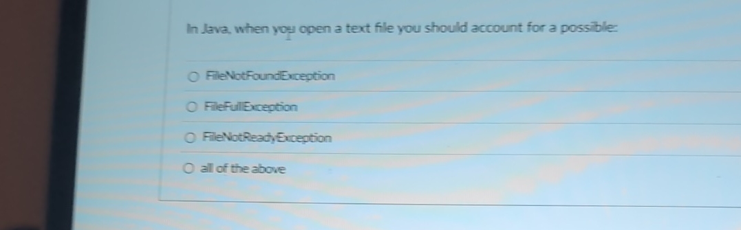 Solved In lava, when yoy open a text file you should account | Chegg.com