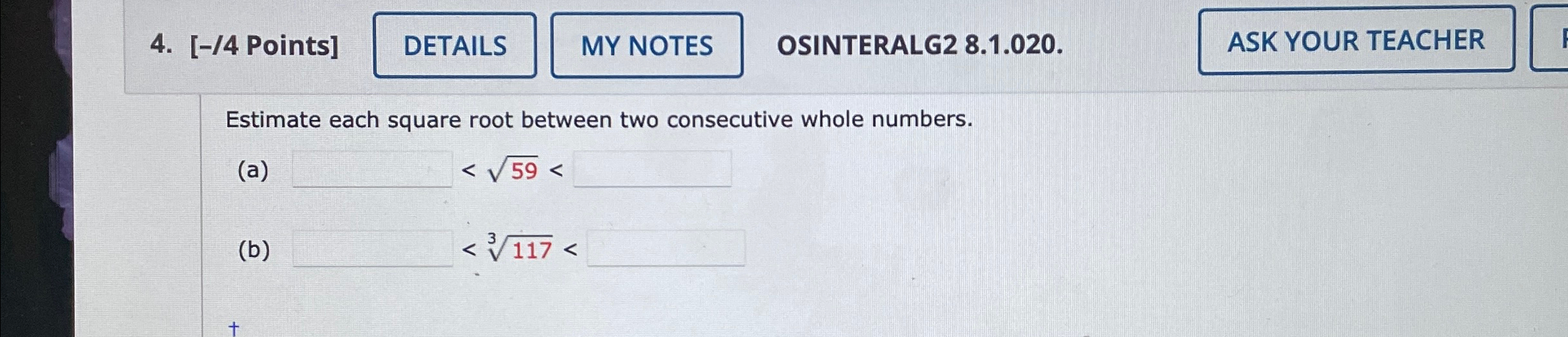 Solved [-/4 ﻿Points]OSINTERALG2 8.1.020.Estimate each square | Chegg.com
