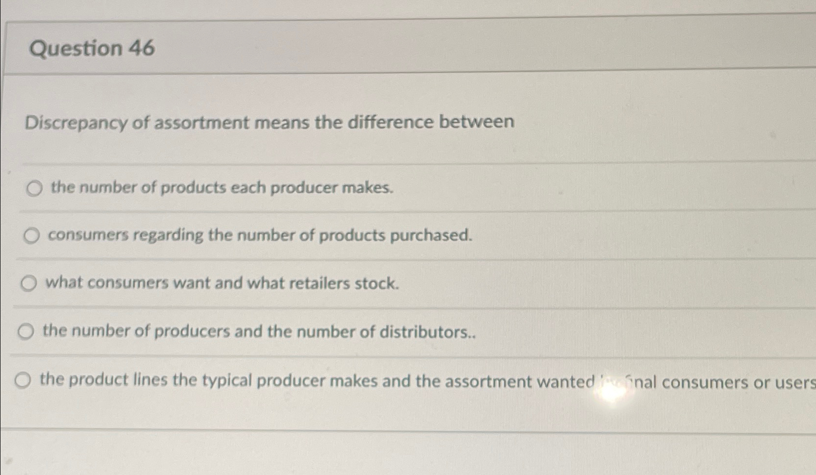 Solved Question 46Discrepancy of assortment means the | Chegg.com