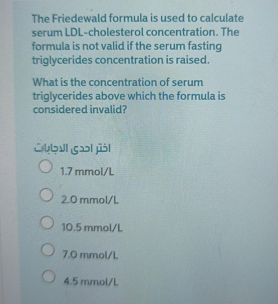 Solved The Friedewald formula is used to calculate serum | Chegg.com