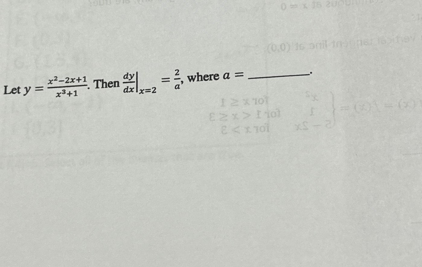 Solved Let y=x2-2x+1x3+1. ﻿Then dydx|x|=2=2a, ﻿where a= | Chegg.com