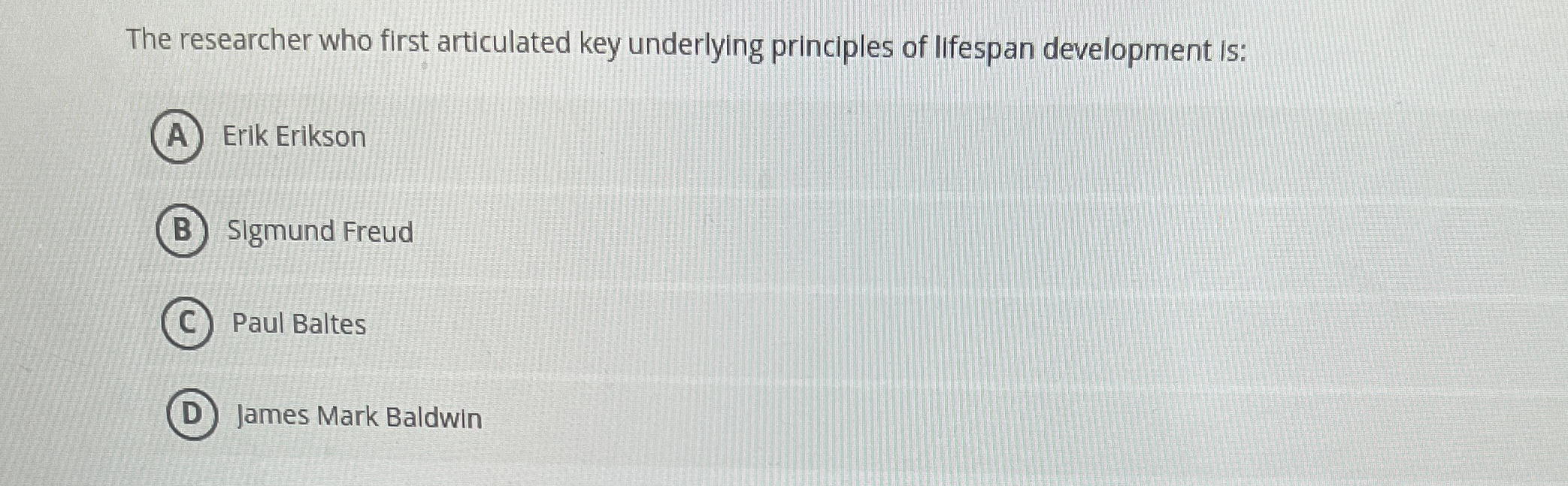 Solved The researcher who first articulated key underlying | Chegg.com