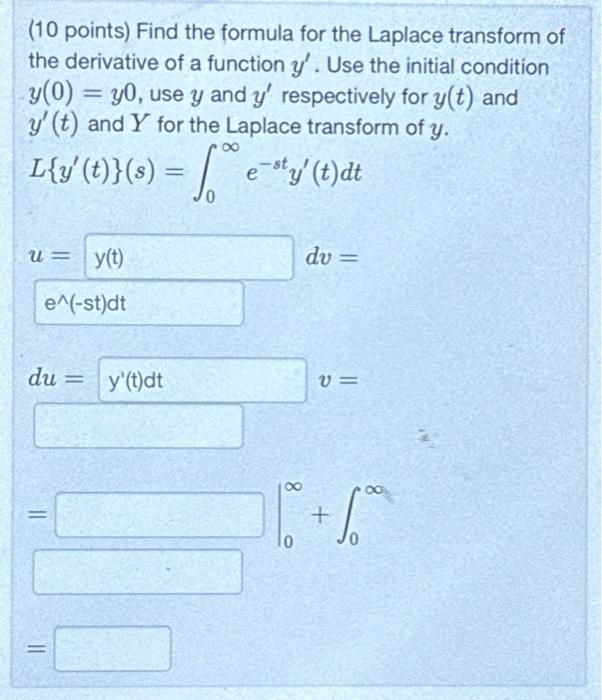 Solved (10 points) Find the formula for the Laplace | Chegg.com