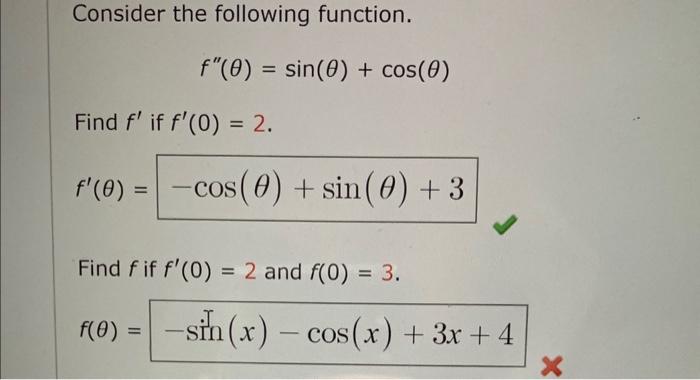 Solved Consider the following function. f′′(θ)=sin(θ)+cos(θ) | Chegg.com Solved Consider the following function. f′′(θ)=sin(θ)+cos(θ) | Chegg.com