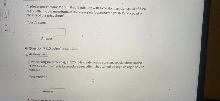 Solved A grindstone of radius 2.90 m that is spinning with a | Chegg.com