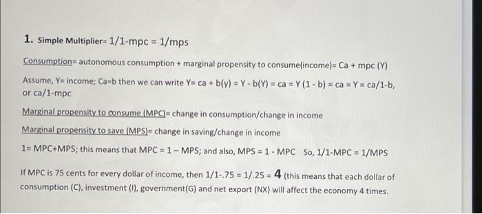 Solved 1. Simple Multiplier=1/1-mpc = 1/mps | Chegg.com